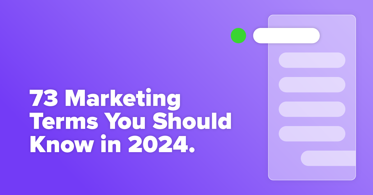 73 Key Marketing Terms in 2024