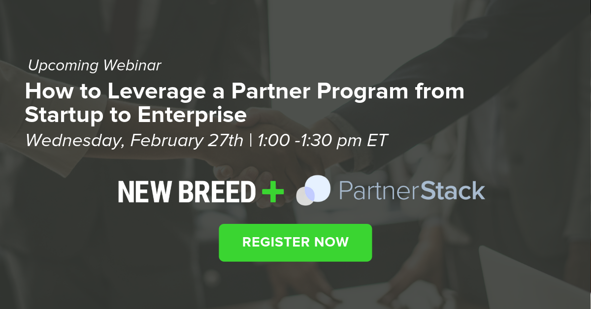 Access the Webinar | How to Leverage a Partner Program from Startup to ...