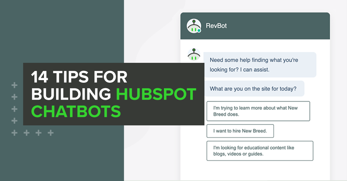 14 Tips for Building HubSpot Chatbots