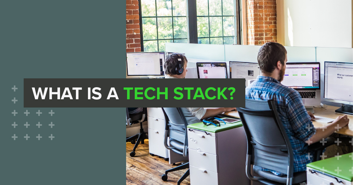 What is a Tech Stack?