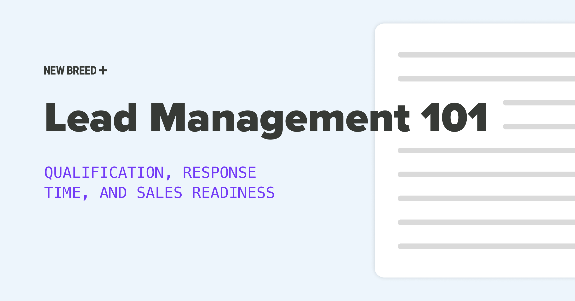 Lead Management 101: Qualification, Response Time, and Sales Readiness